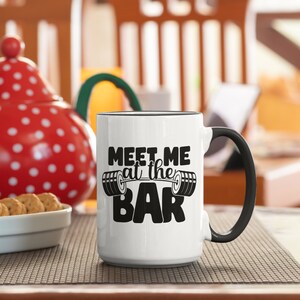 Barbell Mug, Meet Me at the Bar Workout Mug, Funny Fitness Coffee Cup ...