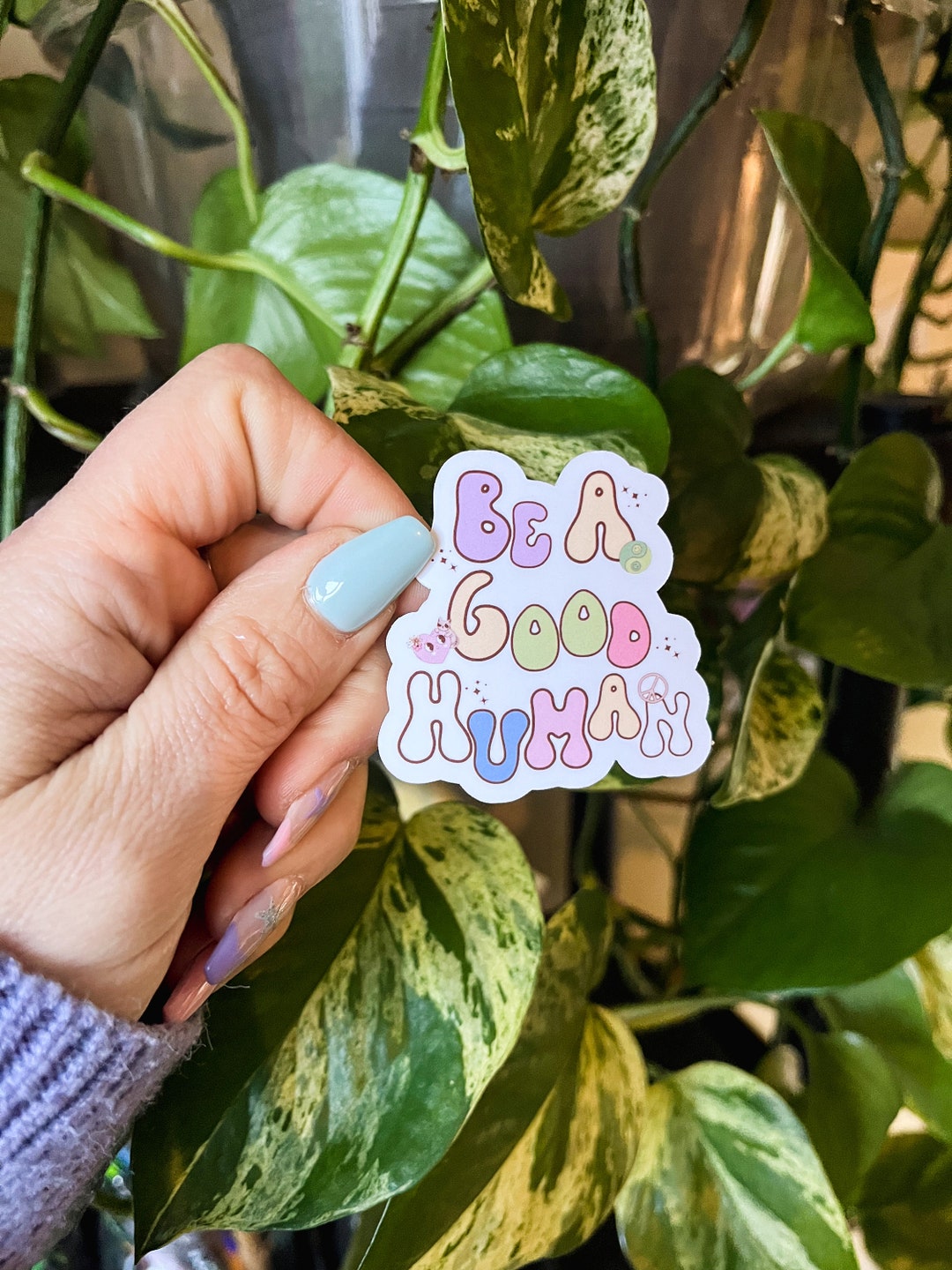 Be a Good Human Sticker, Water Bottle Sticker, Laptop Sticker, Weather ...