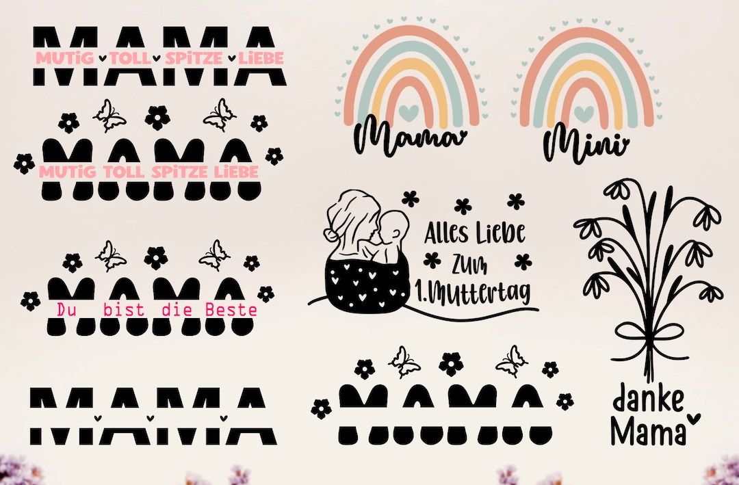 Mama Plotterdatei SVG ,Plotterdatei Geburstag ,Mama Du bist die Beste SVG,Alles Liebe Muttertag ...