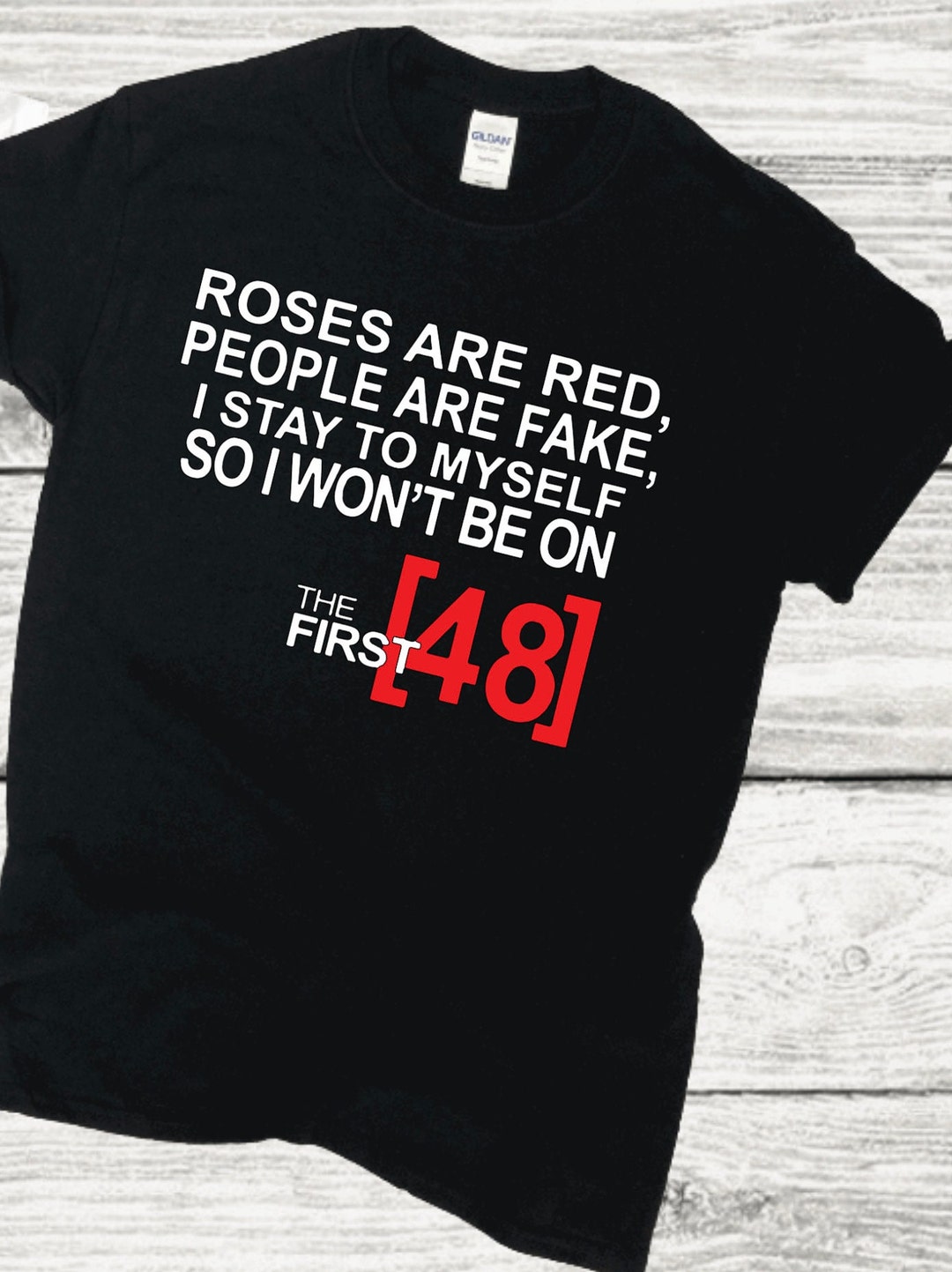 The First 48 T-shirt - Etsy