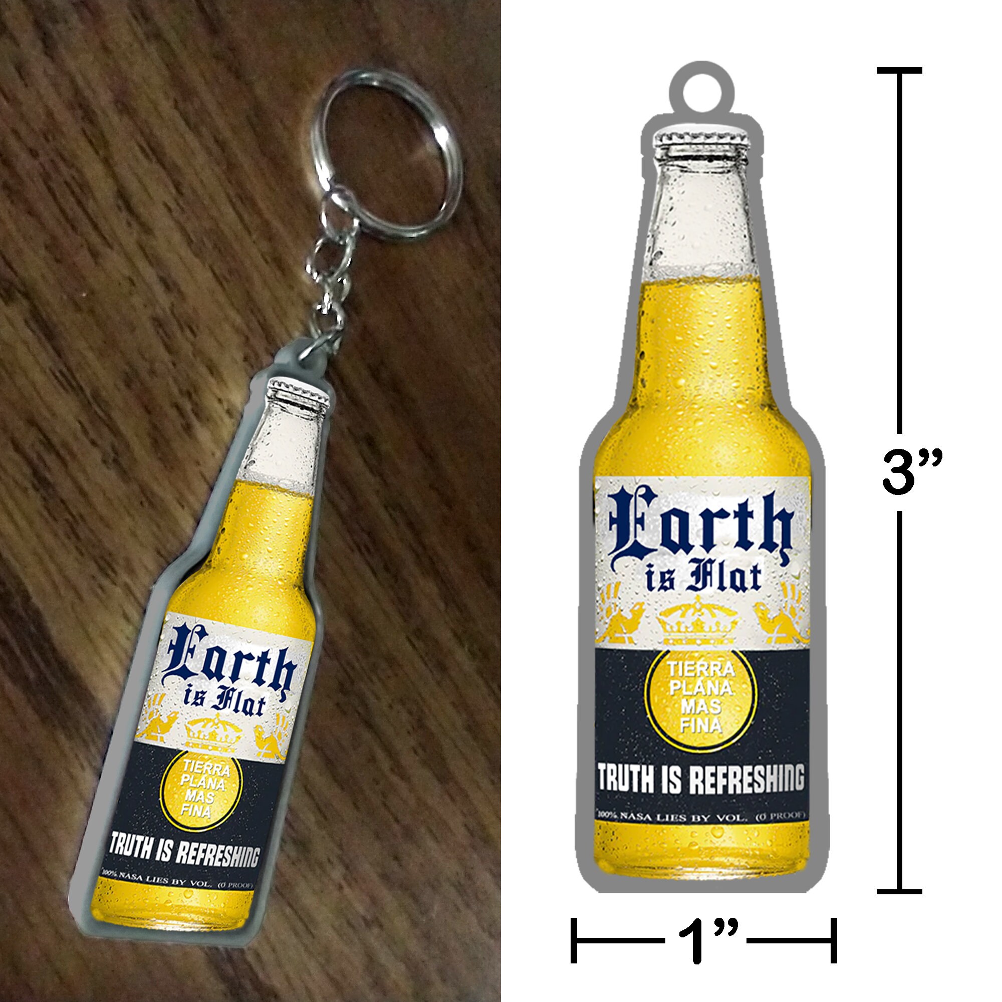 Flat Earth Keychains! Beer Bottles, Beverage Bottles, Key Chains, 3D ...