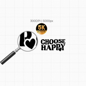 Choose Happy SVG PNG PDF | Happy Face Svg,inspirational Svg,positive ...