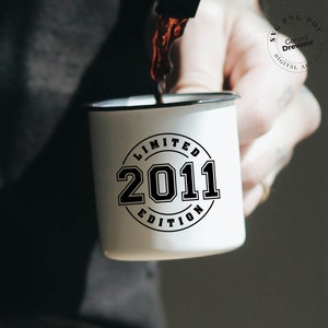 Limited Edition 2011 SVG PNG PDF | Birthday Svg, 2011 Svg, Birthday Png ...