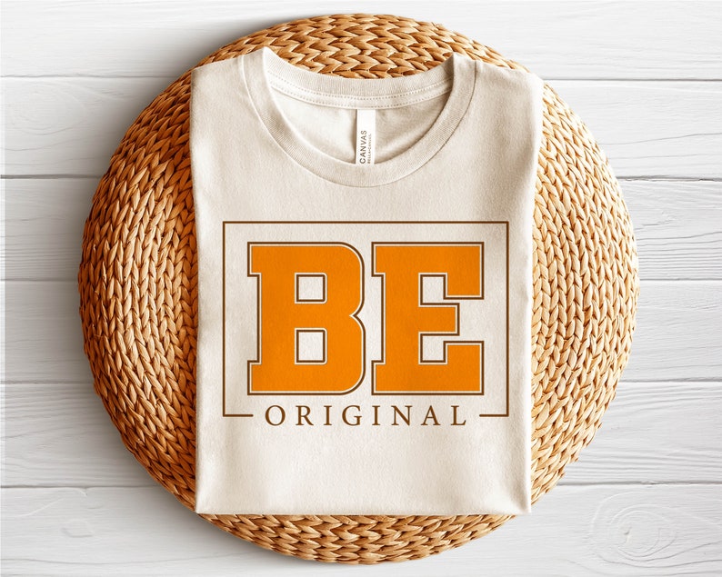 Be Original SVG PNG PDF Be You Svg Teen Svgmotivational - Etsy