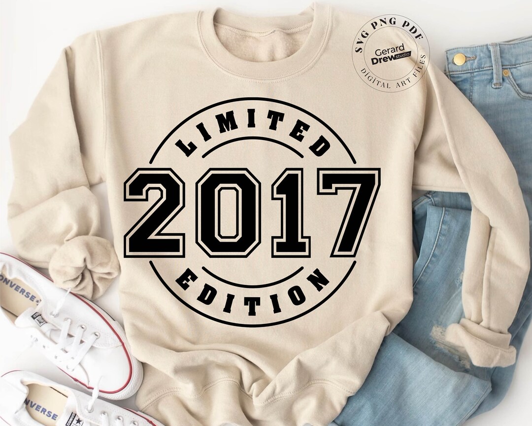 Limited Edition 2017 SVG PNG PDF | Birthday Svg, 2017 Svg, Birthday Png ...