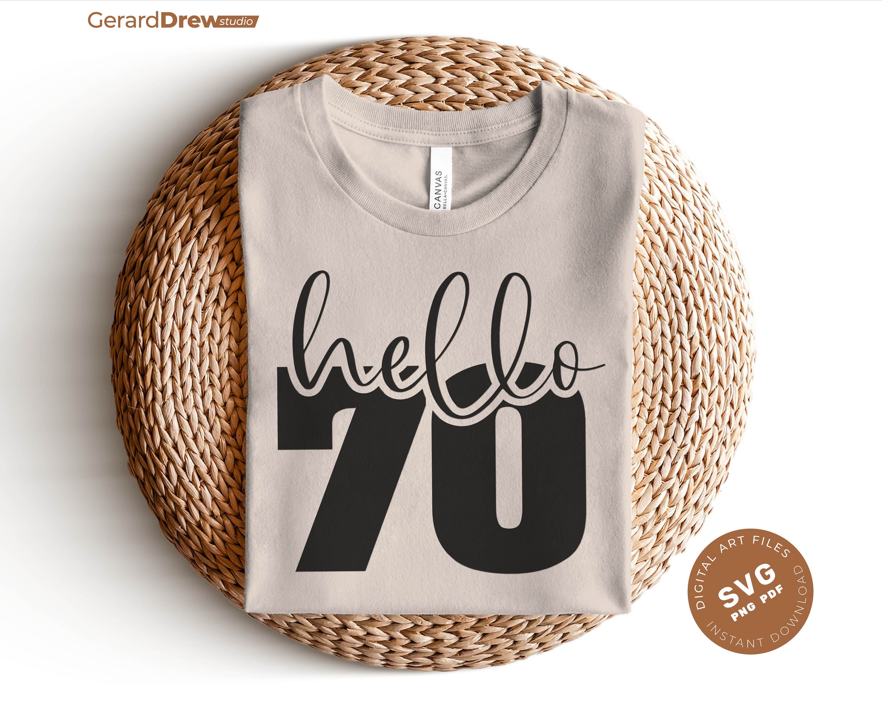 Hello 70th SVG PNG PDF Hello 70 Svg Hello 70 Svg Seventy - Etsy