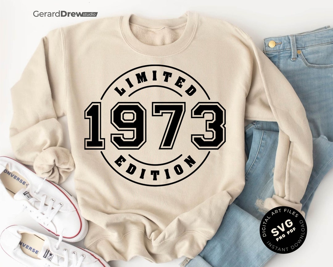 Limited Edition 1973 SVG PNG PDF | Birthday Svg, 1973 Svg, Birthday Png ...