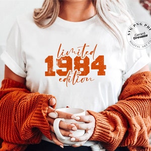 Limited Edition 1984 Birthday SVG PNG PDF | Digital Cut File - Etsy