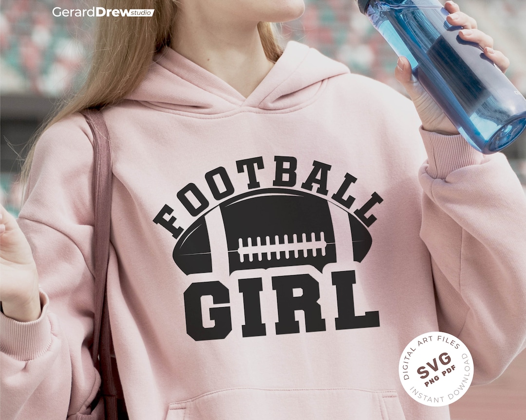 Football Girl SVG PNG PDF | Football Girl Svg, Svg for Sister, Football ...