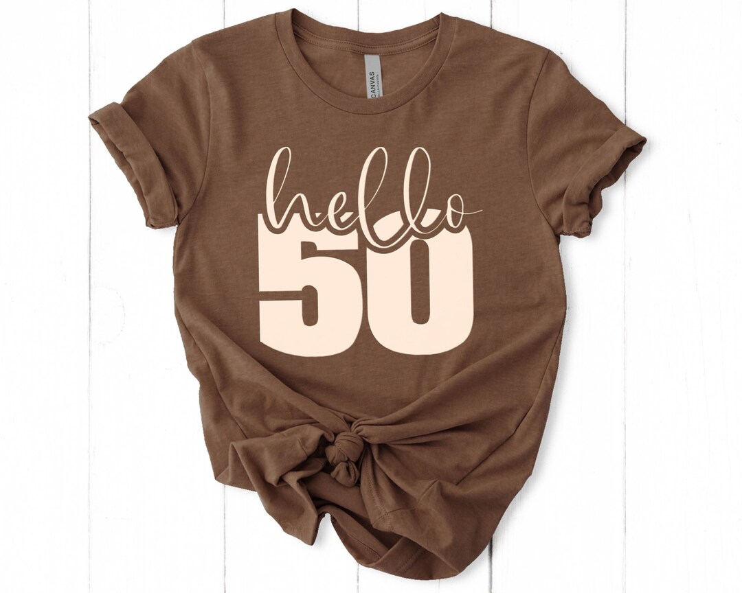 Hello 50th SVG PNG PDF | Hello 50 Svg, Hello 50 Svg, Fifty Birthday Svg ...