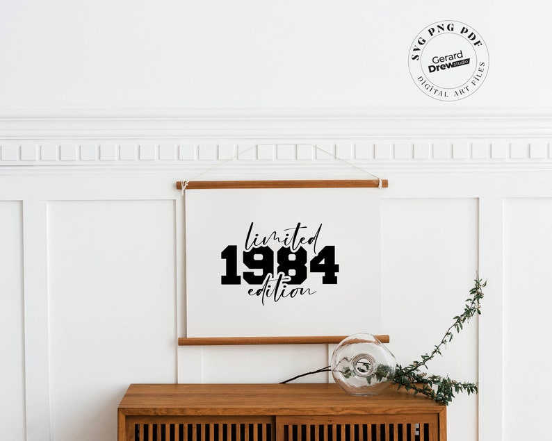 Limited Edition 1984 Birthday SVG PNG PDF | Digital Cut File - Etsy