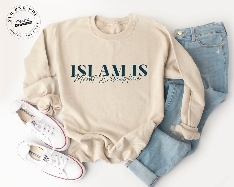 Islam is Moral Discipline SVG, Muslim Shirt Design (PDF) - Etsy