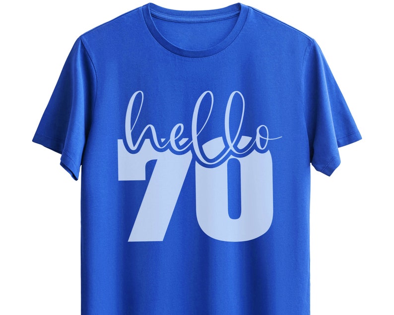 Hello 70th SVG PNG PDF Hello 70 Svg Hello 70 Svg Seventy - Etsy