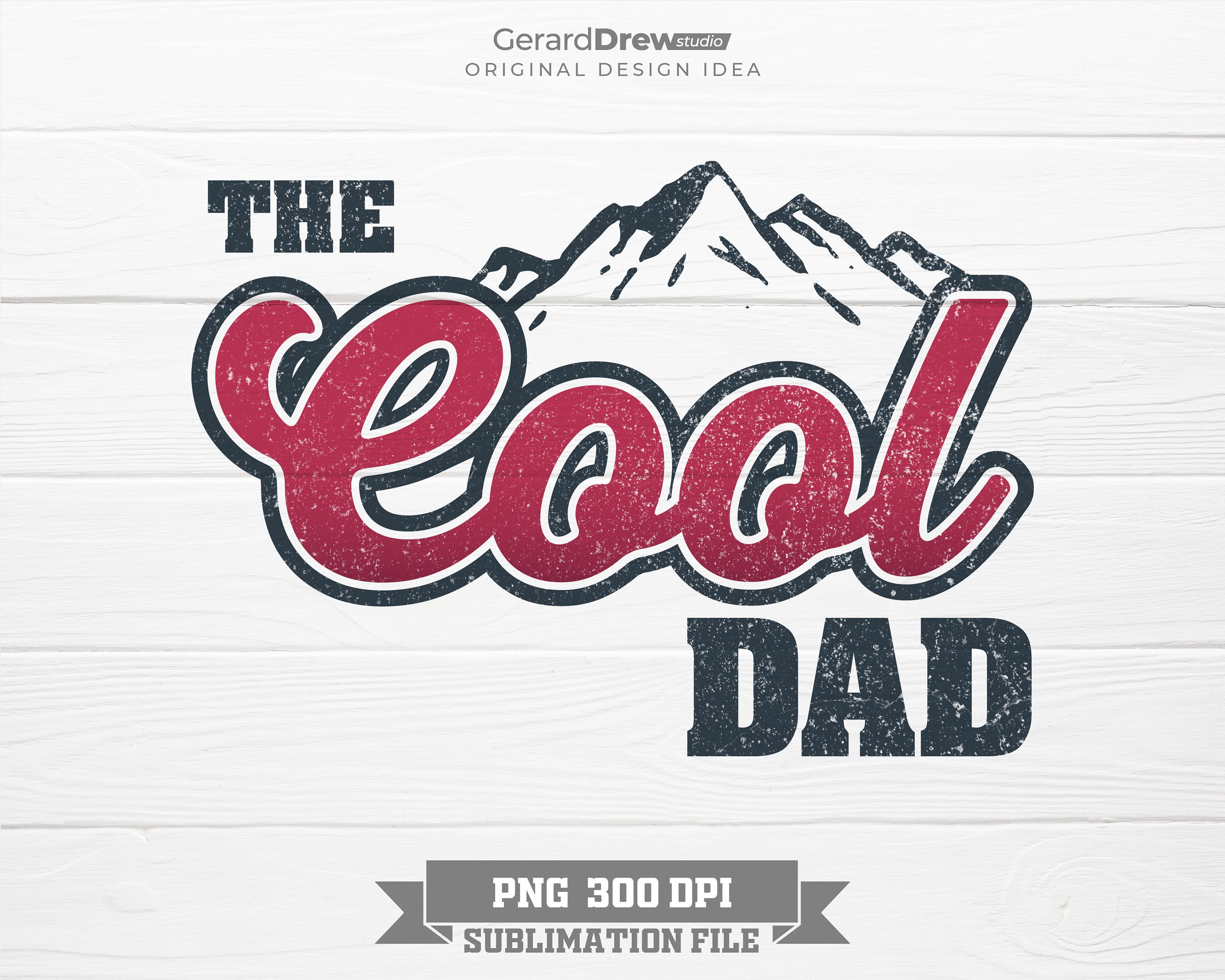 The Cool Dad PNG - Fathers Day PNG - Dad Gift - Gift for Dad - Cool Dad ...