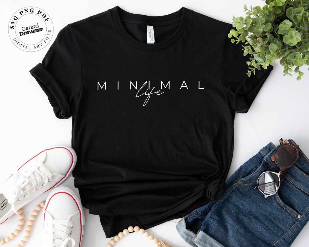 Minimal Life SVG PNG PDF | Minimalism Svg, Minimalist Svg, Minimalism ...