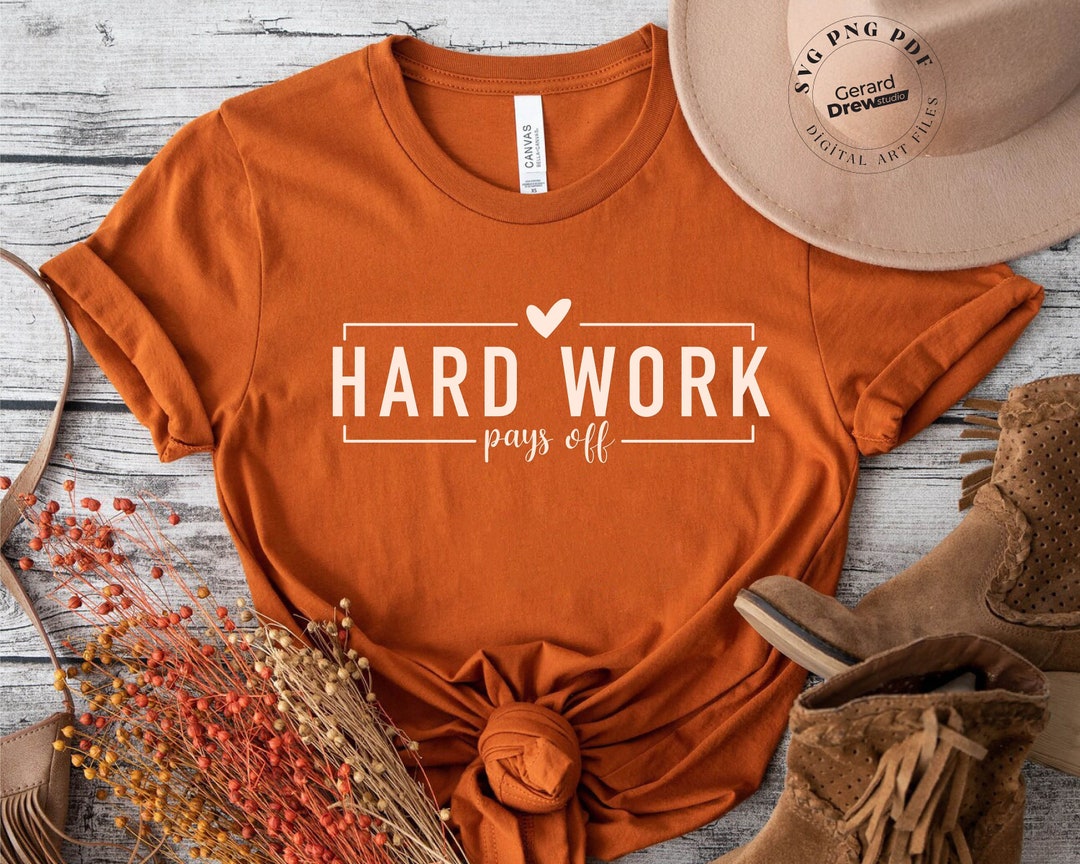 Hard Work Pays off SVG PNG | Entrepreneur Svg Entrepreneurship Svg ...