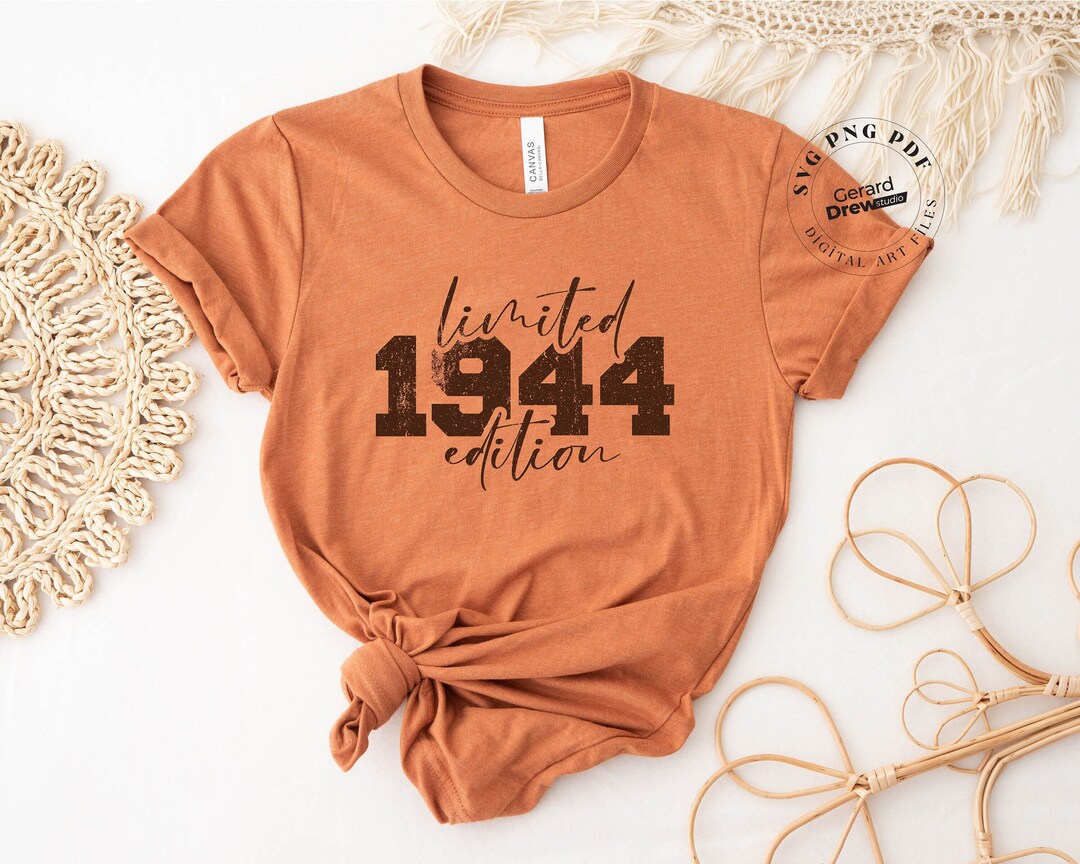 Limited Edition 1944 SVG PNG PDF | 1944 Png, Birthday Svg, 1944 Svg ...