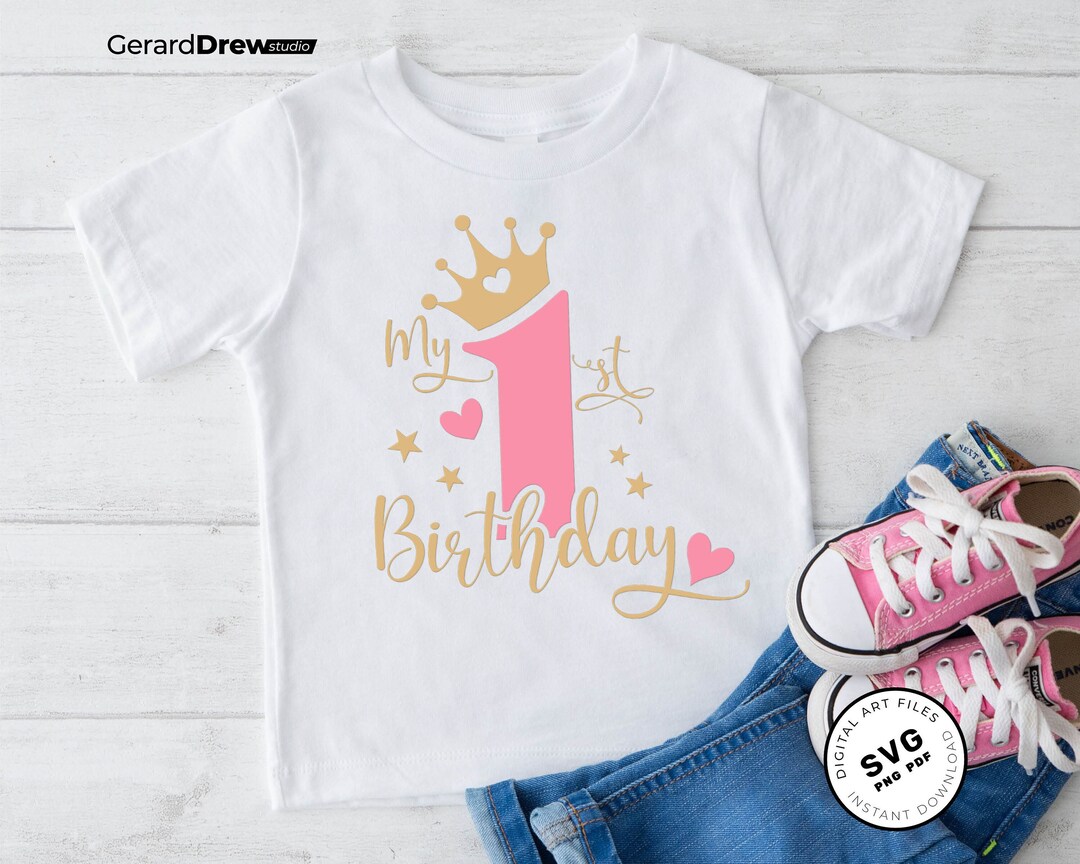 First Birthday SVG PNG PDF | 1st Birthday Svg, Birthday Svg, First ...