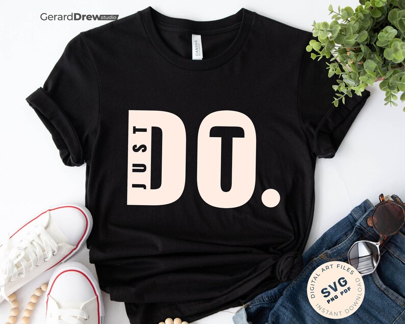 Just Do It. PNG SVG PDF | Just Do It Png Sublimation, Do It Svg, Do It ...
