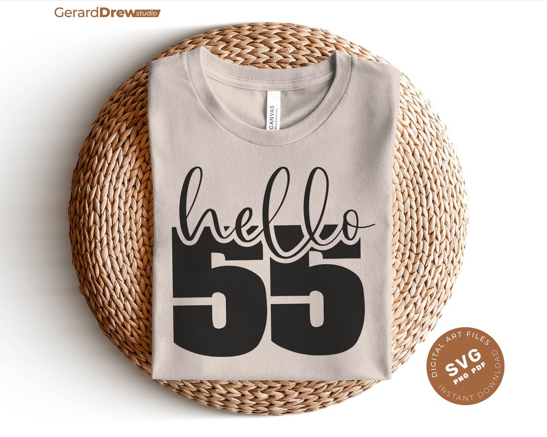 Hello 55th SVG PNG PDF Hello 55 Svg Hello 55 Svg Fifty - Etsy