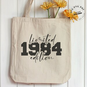 Limited Edition 1984 Birthday SVG PNG PDF | Digital Cut File - Etsy