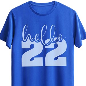 Hello 22th SVG PNG PDF | Hello 22 Svg, Hello 22 Svg, Twenty Two ...