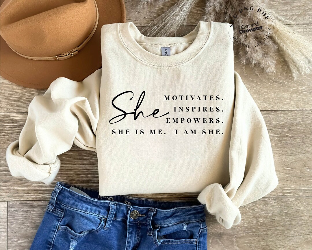 I Am She SVG PNG PDF | She Motivates Inspires Empowers Svg, She is Me ...
