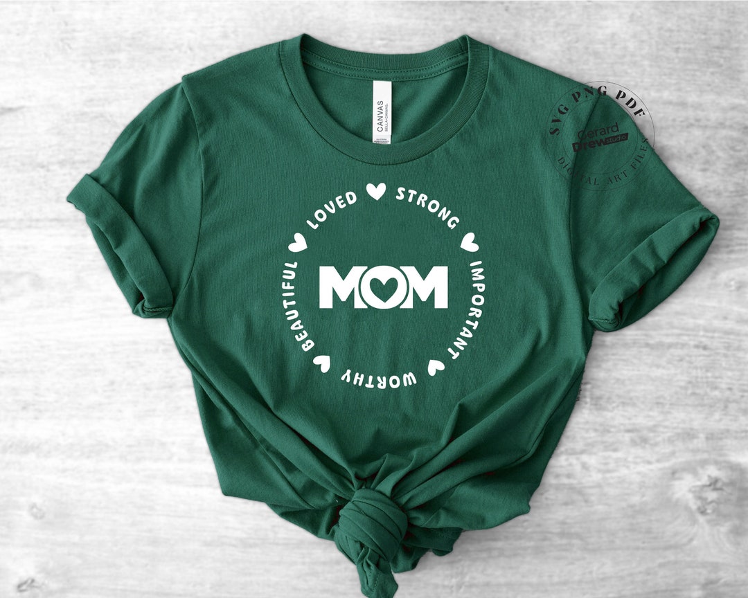 Mom Life SVG | Strong, Loved, Worthy Design (PDF, PNG) - Etsy