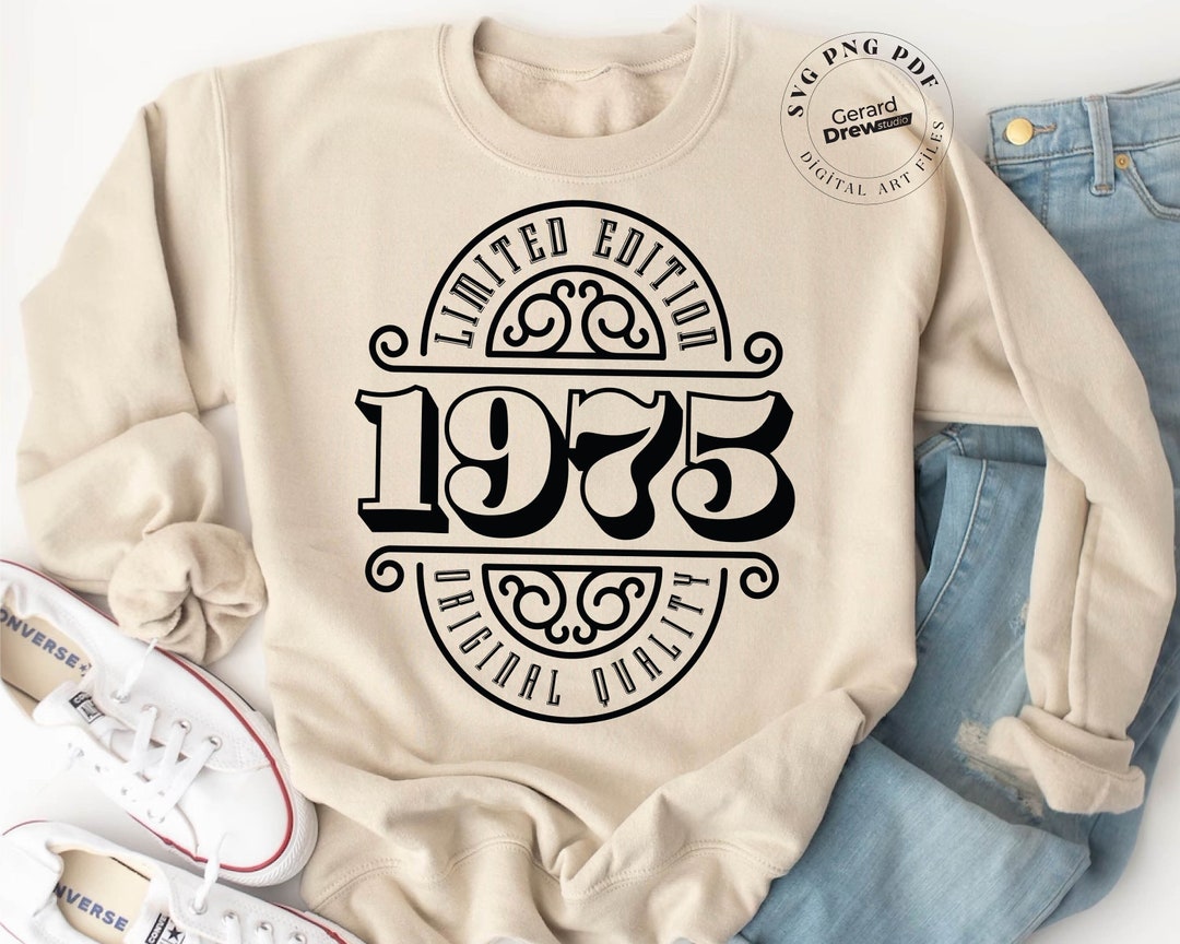 Limited Edition 1975 Original Quality SVG PNG PDF | Birthday Svg, 1975 ...