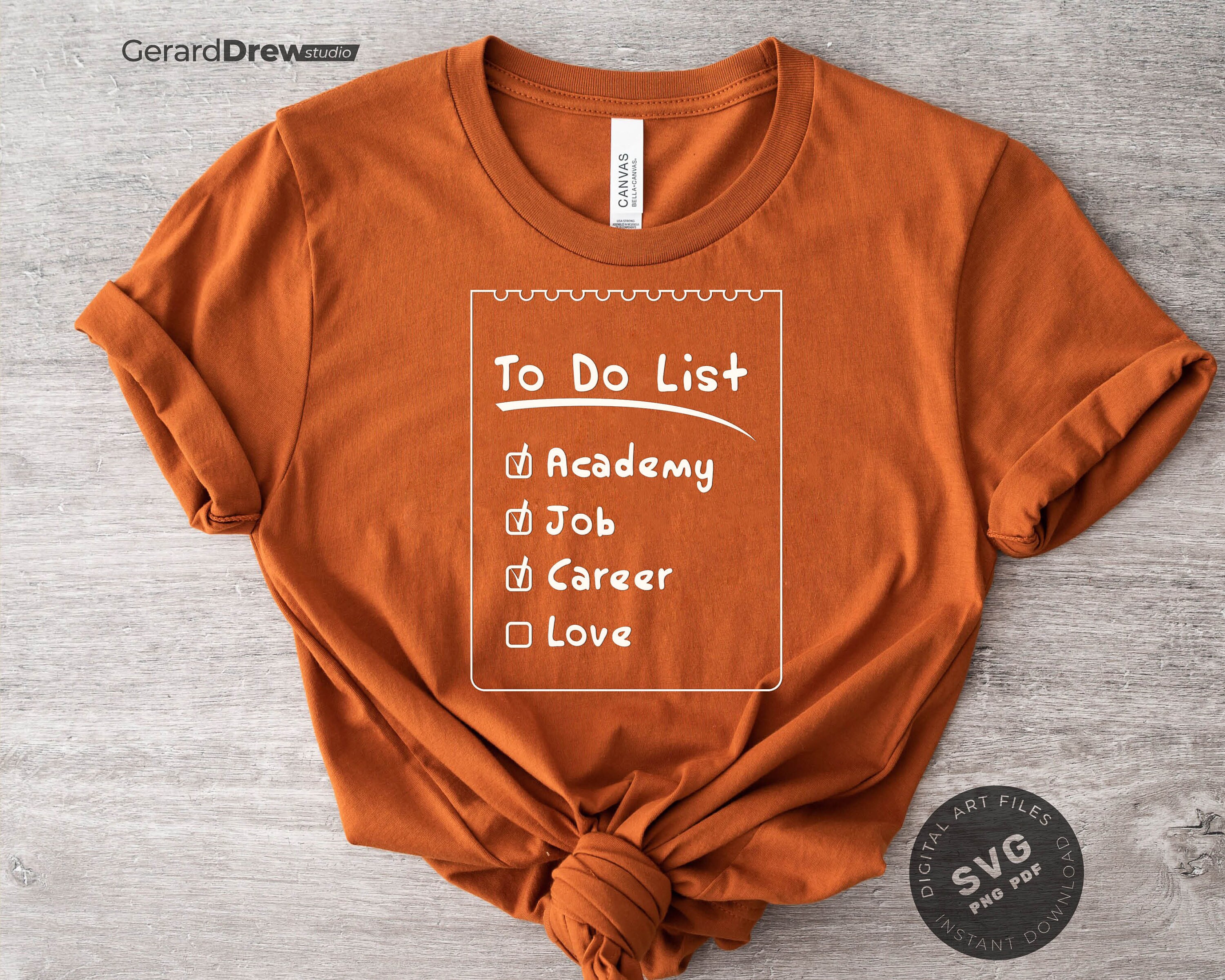 To Do List Love SVG | Academy, Job, Career (digital Download) - Etsy
