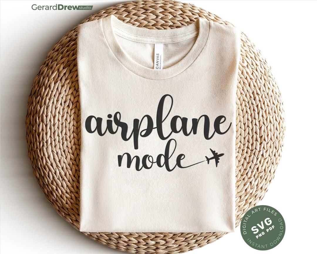 Airplane Mode SVG PNG PDF | Travel Svg, Vacation Svg, Girls Trip Svg ...