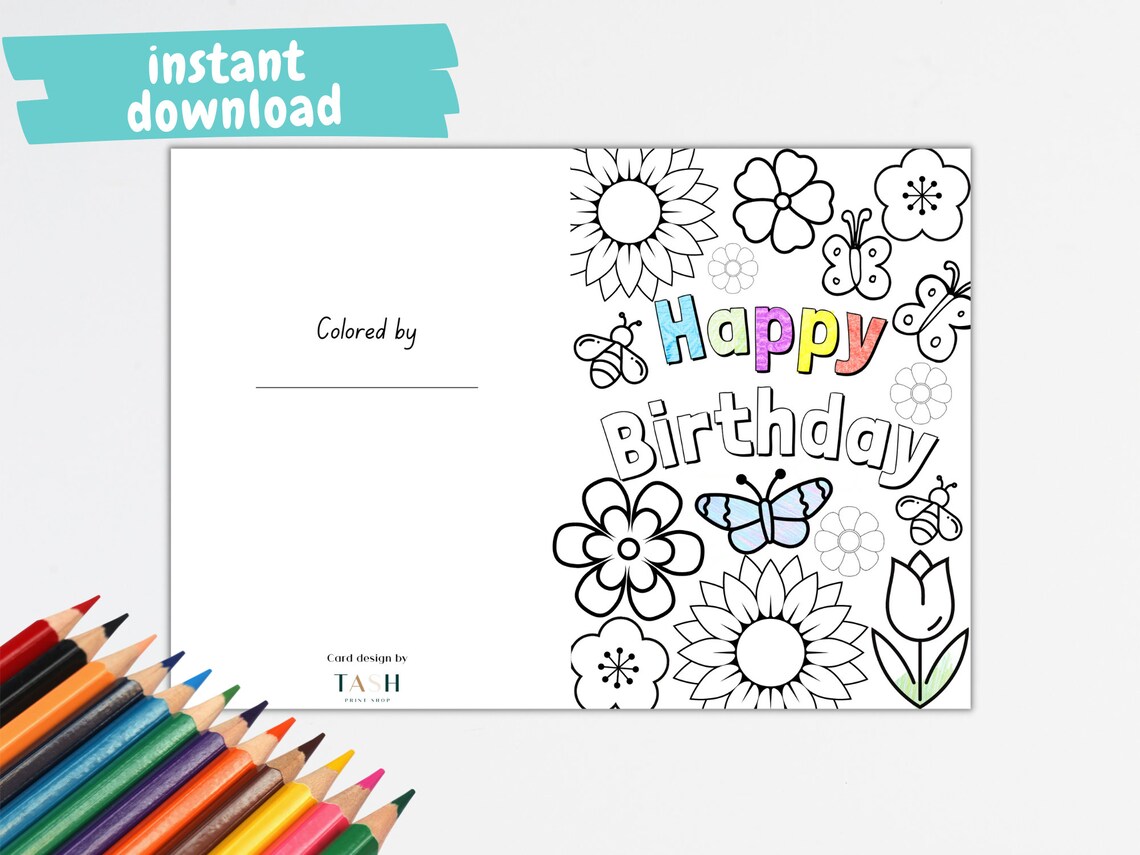 Printable Flowers and Butterflies Birthday Card: DIY Coloring Page ...