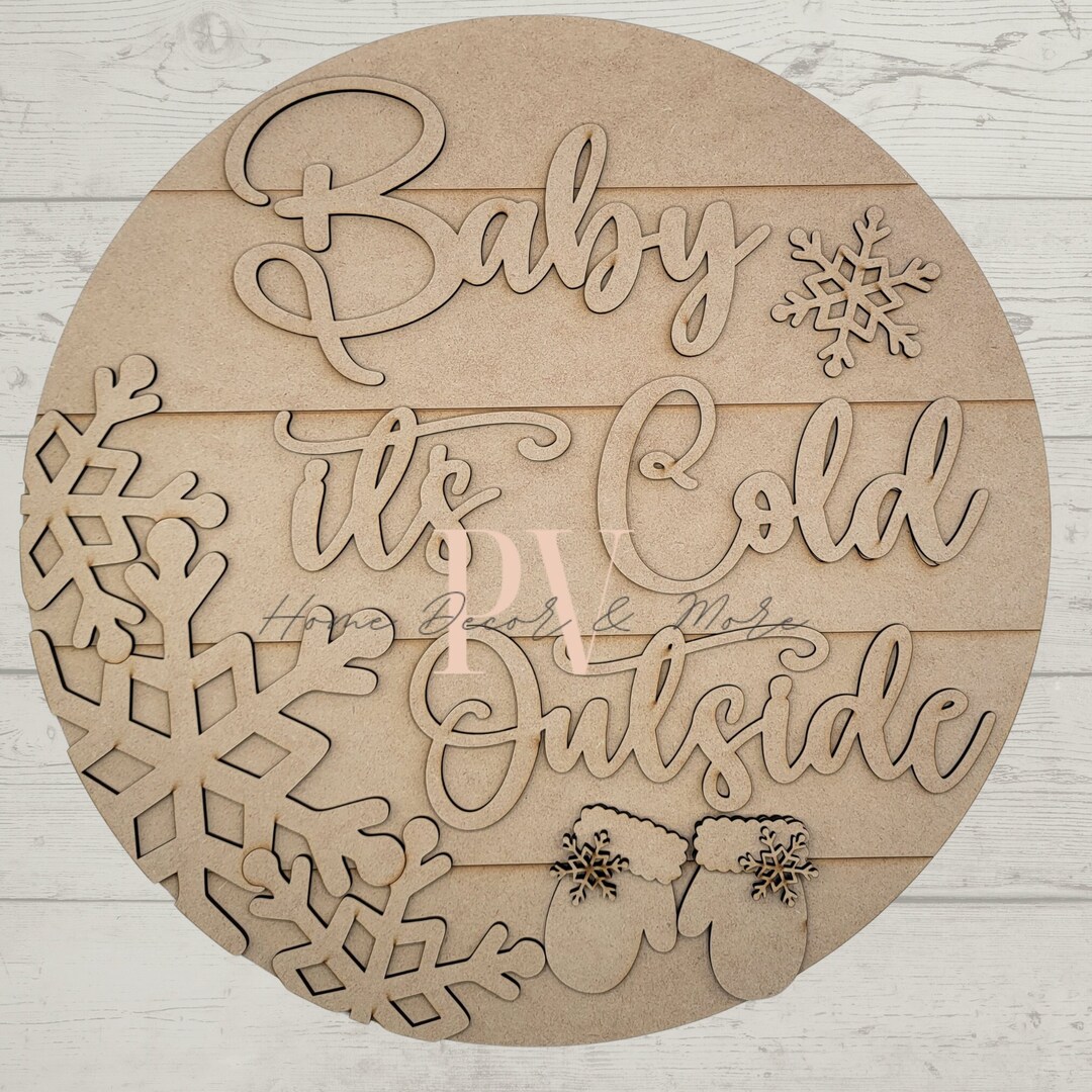 DIY 'baby It's Cold Outside' Door Hanger: Laser Cut MDF Shape - Etsy