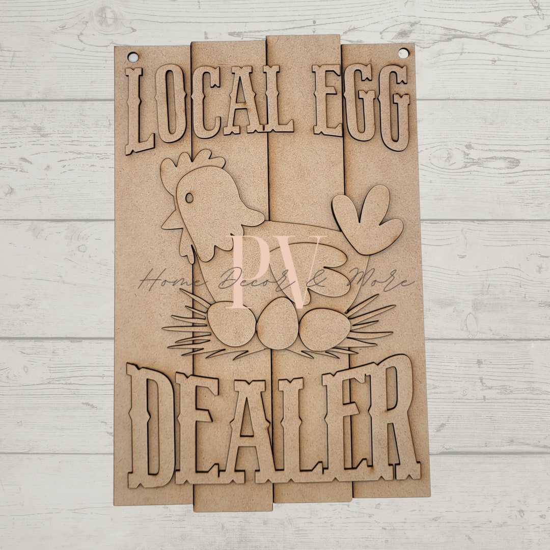Local Egg Dealer Shiplap Sign, Laser Wood Cutout, Farmhouse Style ...