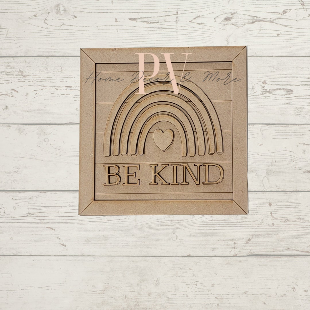 Be Kind Rainbow Frame, Laser Wood Cutout, Farmhouse Style, Classroom ...