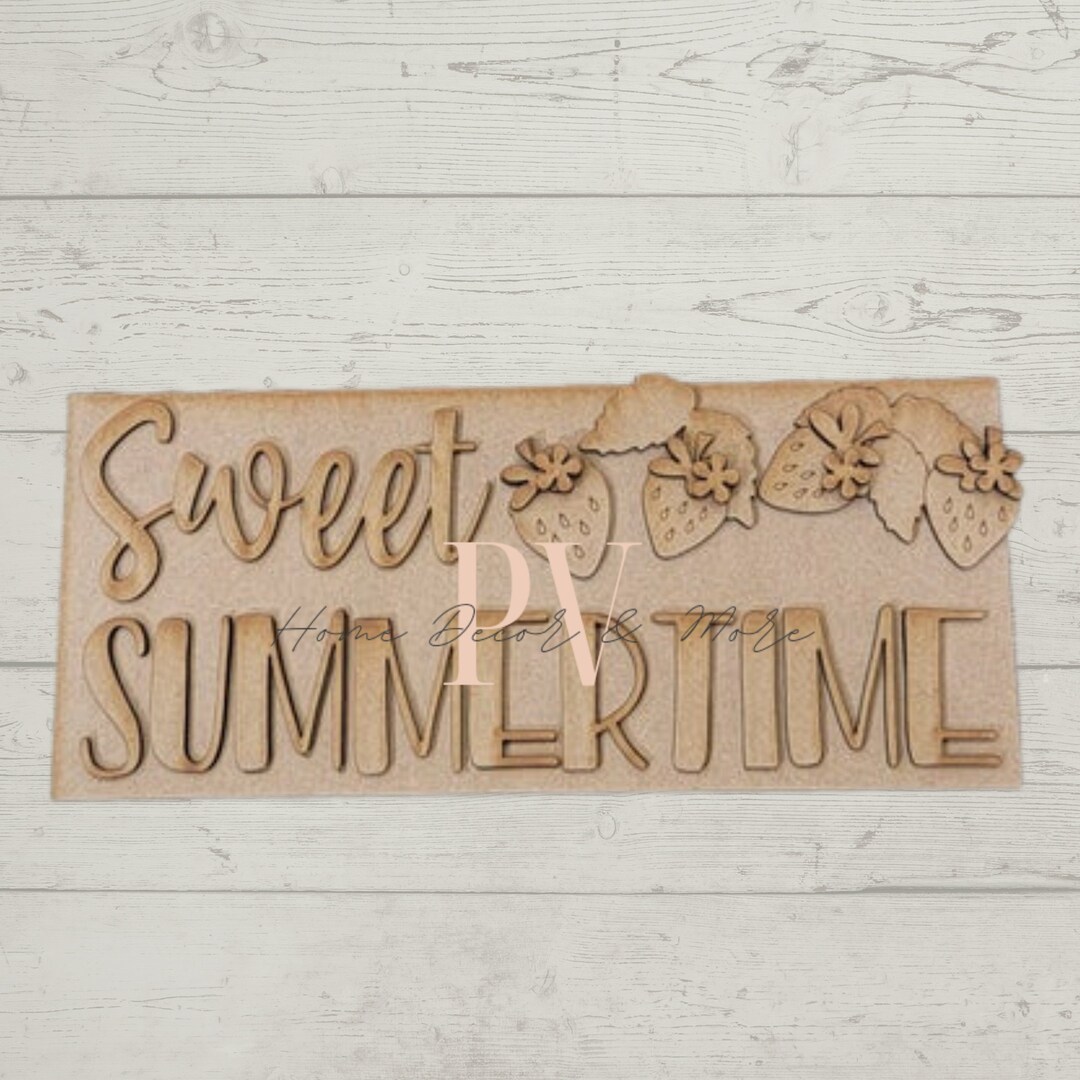 Sweet Summertime Strawberry Sign Cutout, Laser Cutout, Berry Decor ...
