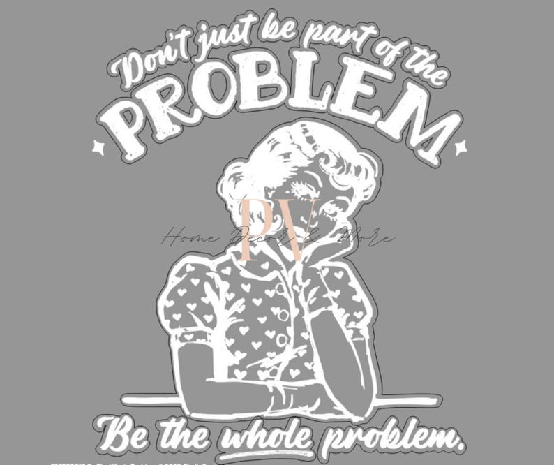 Be the Whole Problem SVG Laser Cut File: Chalk Couture Transfer ...