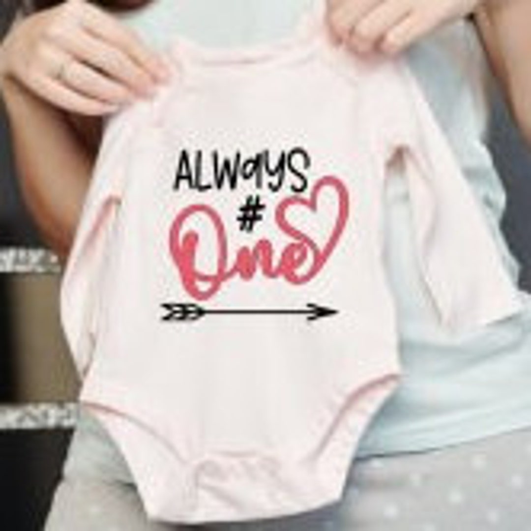 Always Number One Baby Onesie - Etsy
