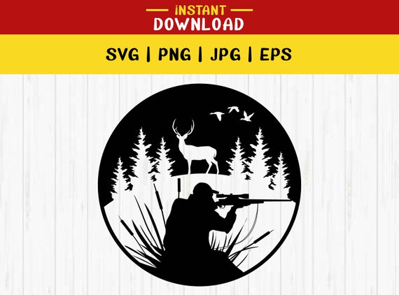 Hunting Svg Deer Hunting Svg Deer Hunter Svg Outdoor | Etsy