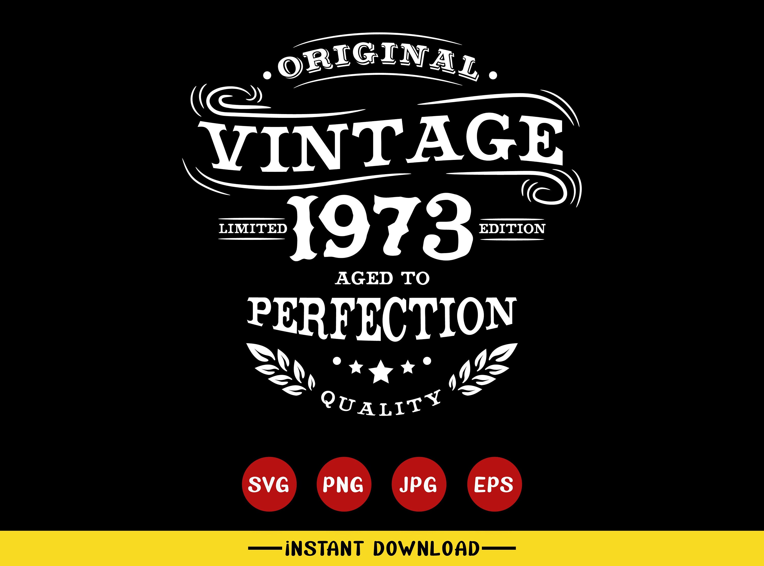 50th Birthday Svg File, Vintage 1973 Svg, Aged to Perfection, Limited ...