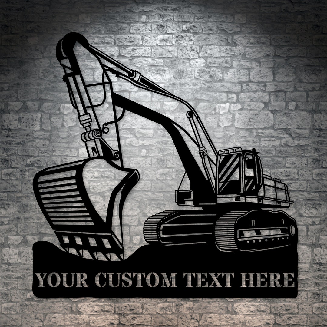 Personalized Excavator Digging Metal Sign With Custom Text, Excavater ...