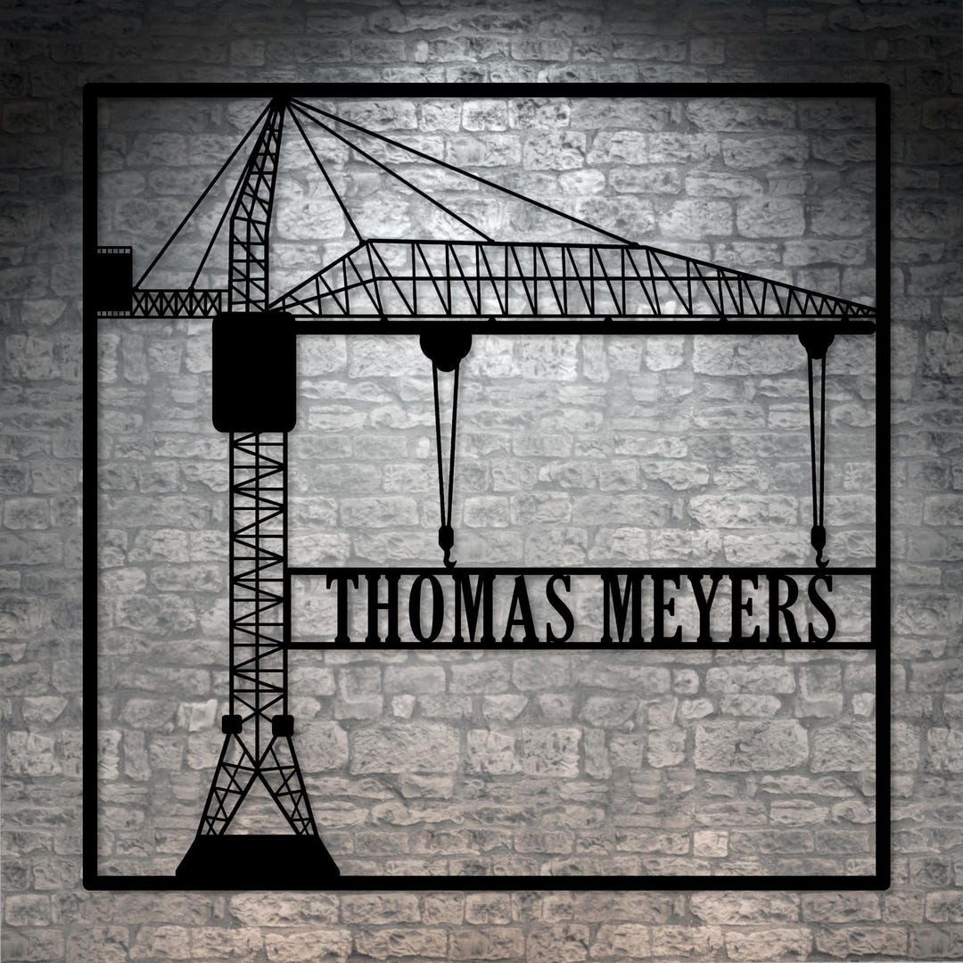Personalized Crane Operator Name Metal Sign. Custom Tower Crane Wall ...