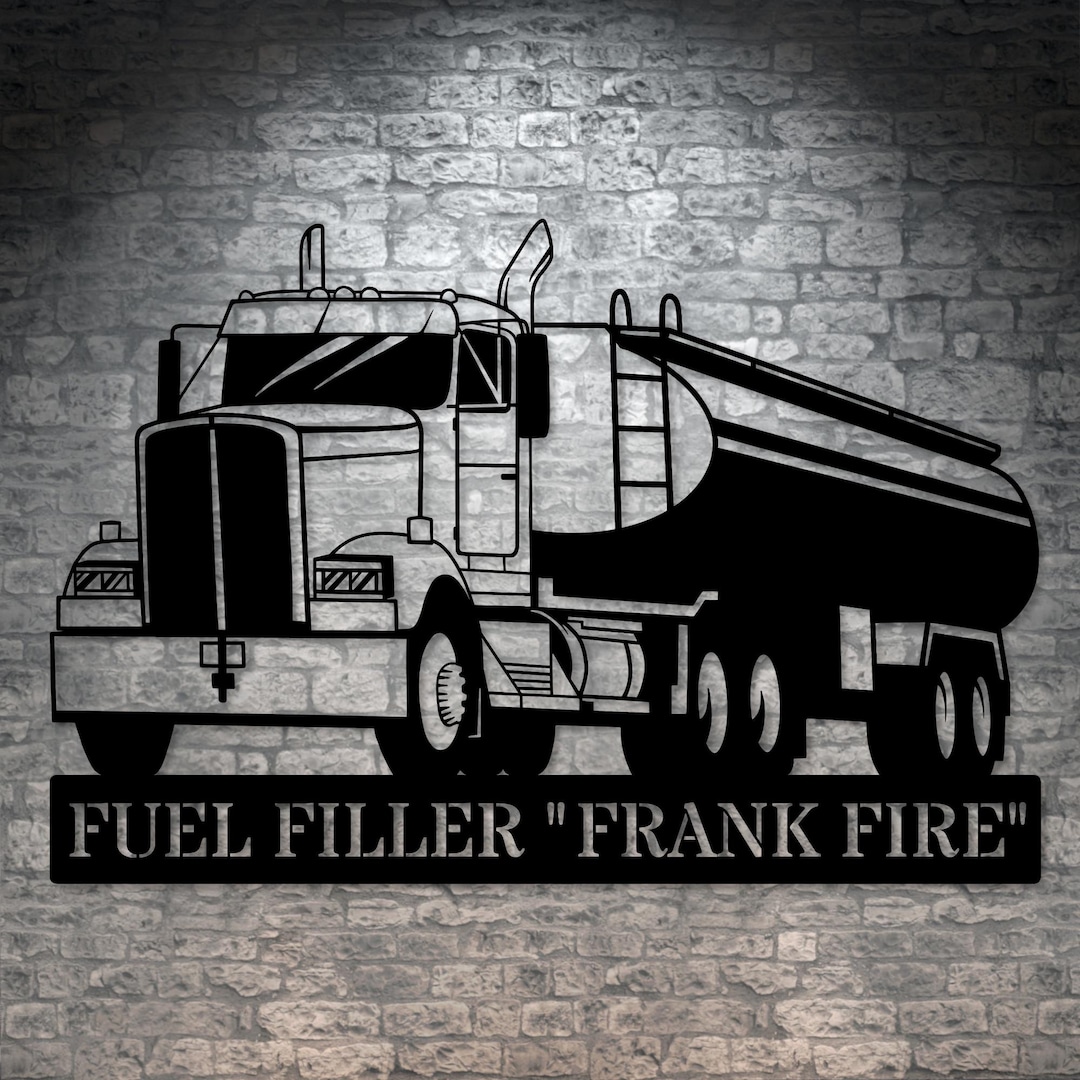 Personalized Tank Truck Name Metal Sign. Custom Gas Truck Wall Decor ...