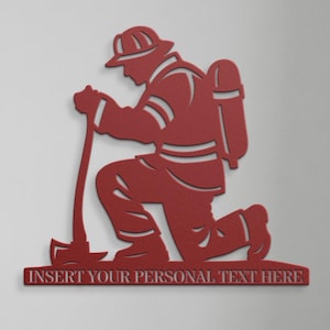Personalized Kneeling Firefighter Metal Sign. Custom Fireman Memorial ...
