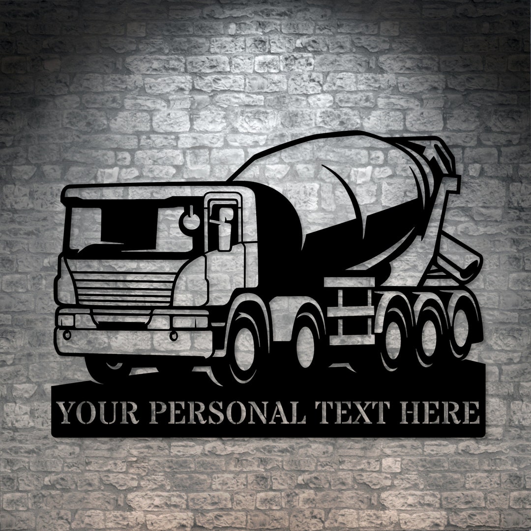 Personalized Concrete Truck Metal Sign. Custom Concrete Mixer Wall ...