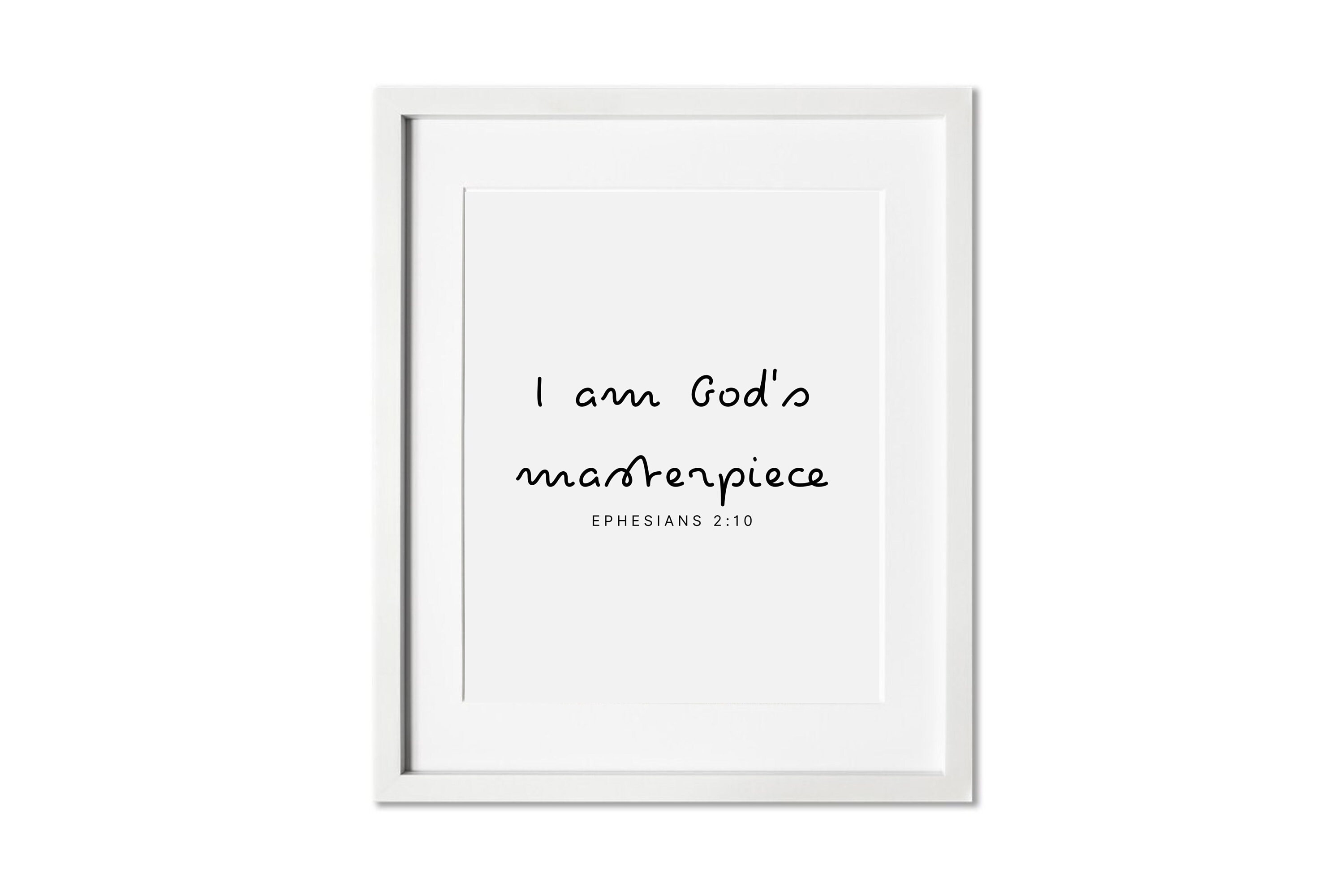 Ephesians 2:10 God's Masterpiece Scripture Quote Affirmation Printable ...