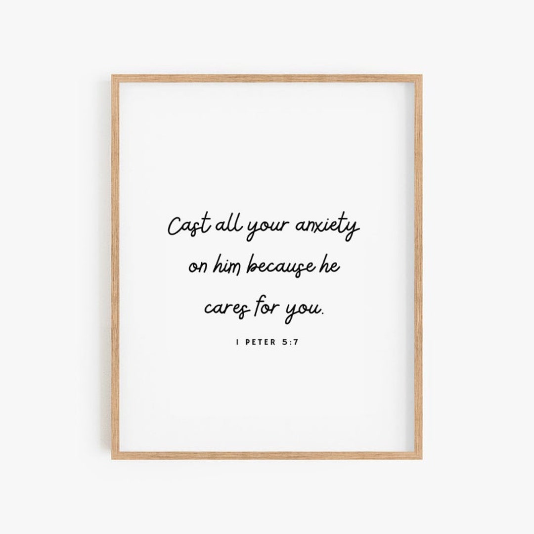 1 Peter 5:7 Bible Verse Printable, Cast All Your Anxiety on Him ...