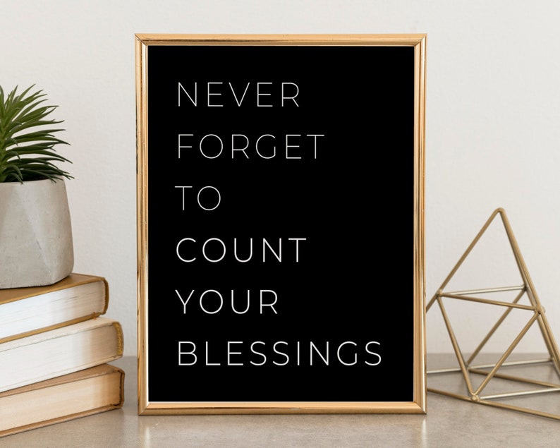 Never Forget to Count Your Blessings, Christian Printable, Christian ...