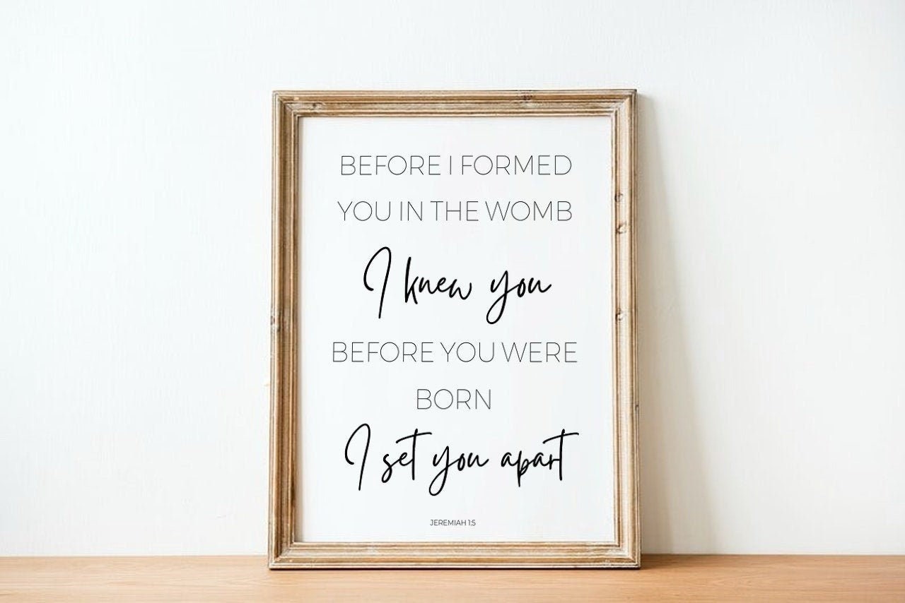 Before I Formed You in the Womb, Jeremiah 1:5, Nursery Bible Verse ...