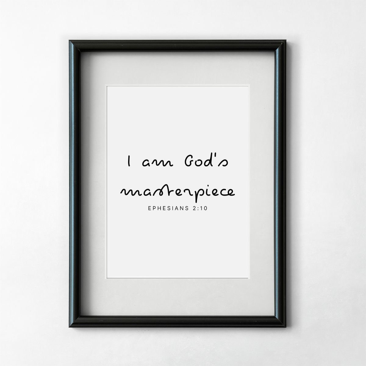 Ephesians 2:10 God's Masterpiece Scripture Quote Affirmation Printable ...